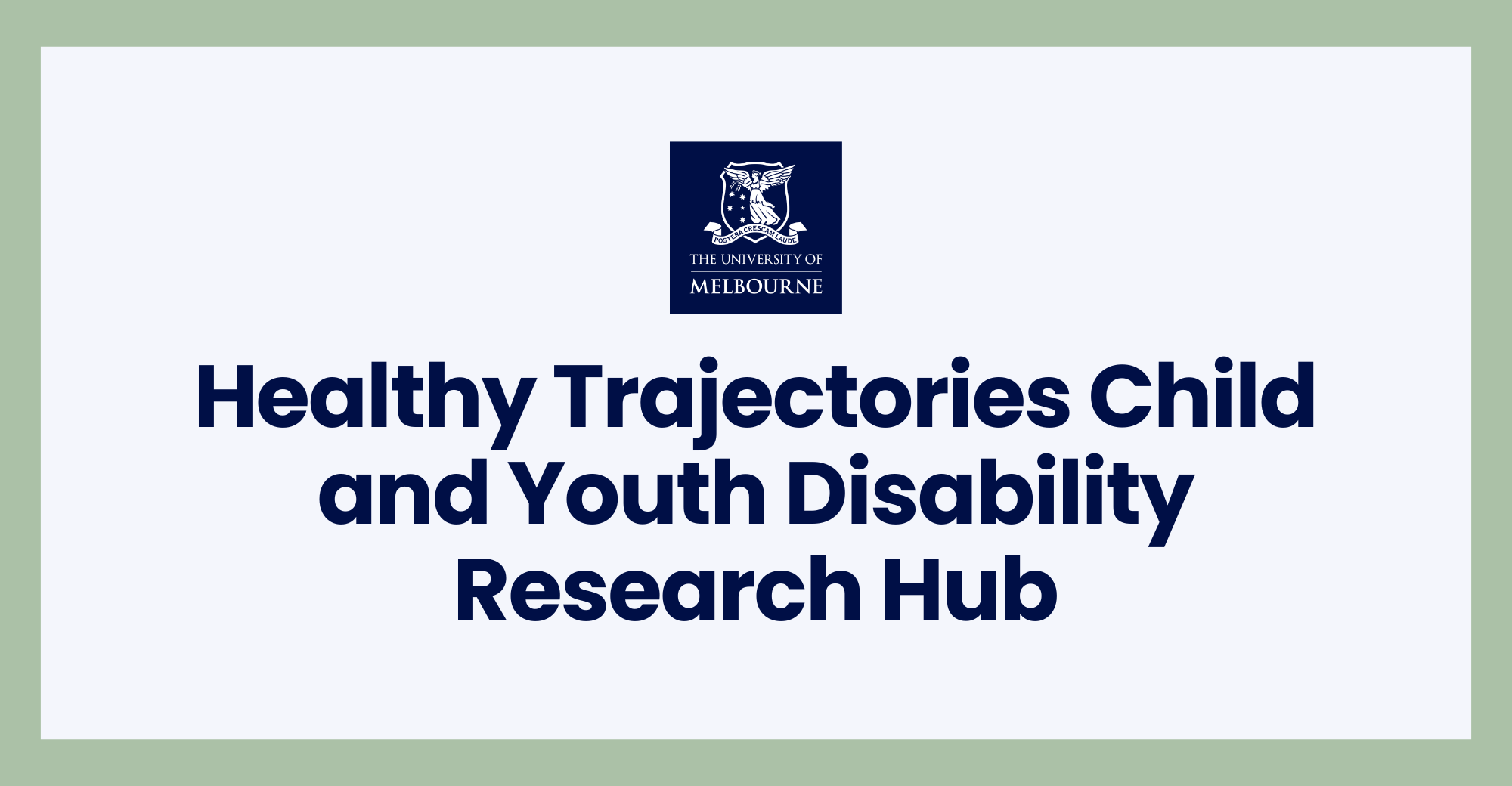 Healthy Trajectories Child and Youth Disability Research Hub